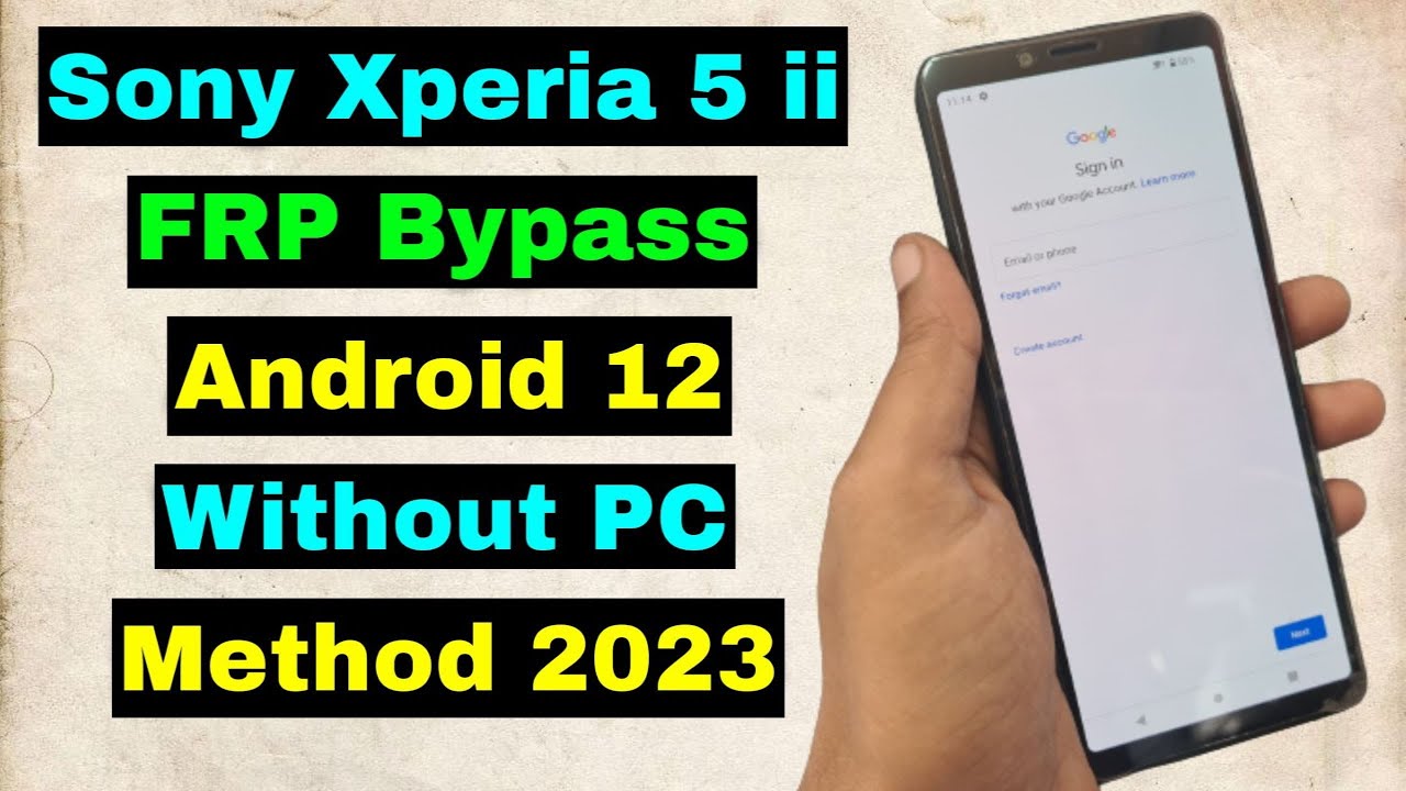 Sony Xperia 5 II FRP Unlock/Bypass Google Account Lock Android 12 Without PC | Sony Xperia 5 II ...