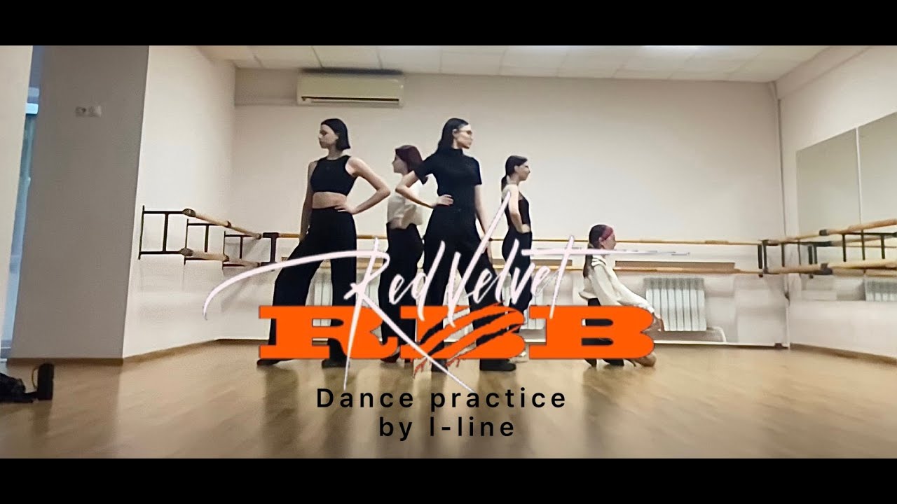 [Dance Practice] RBB - Red Velvet dance practice by l-line - YouTube
