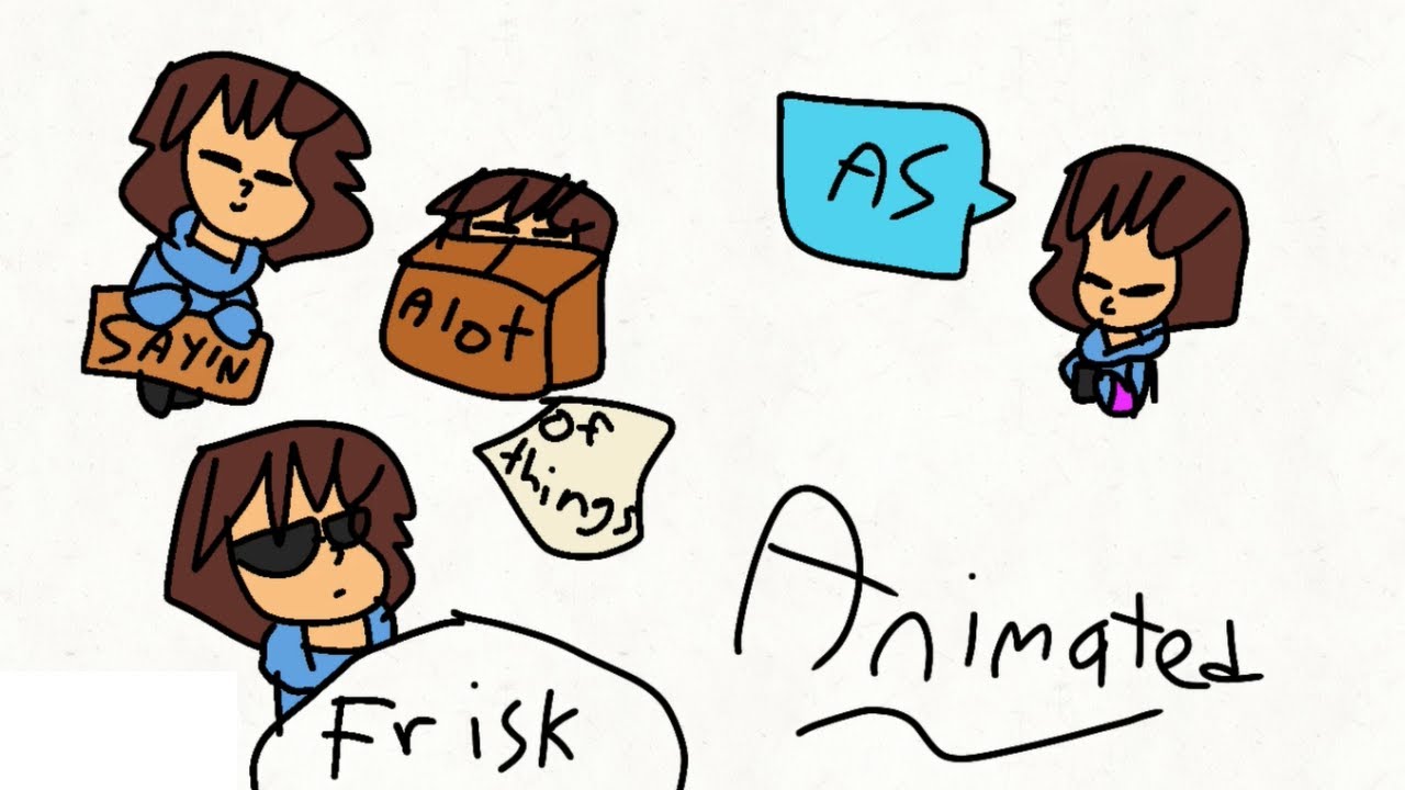 Saying Alot of Things As Frisk Animated | Audio by @shyrennva - YouTube