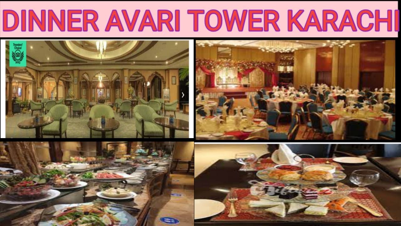 DINNER AVARI TOWER KARACHI BUFFET DINNER AT SKY BBQ AVARI TOWER KARACHI ...