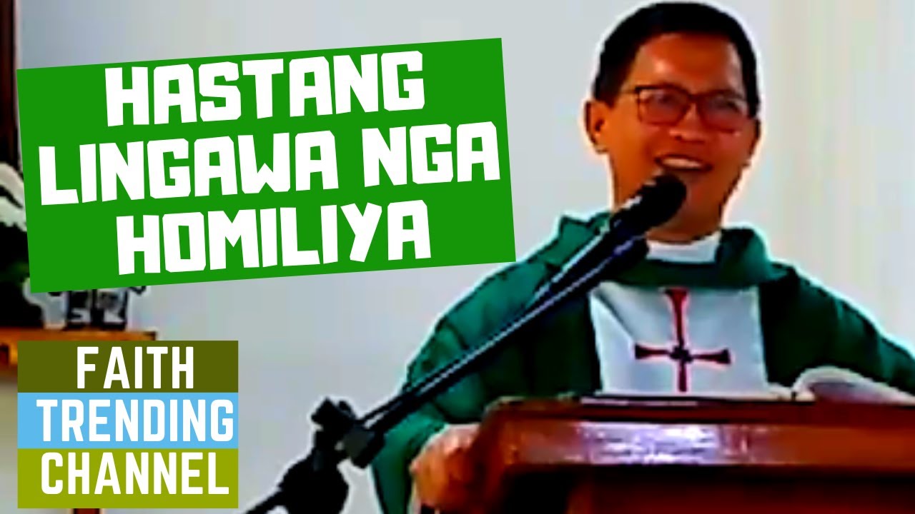 HASTANG LINGAWA NGA HOMILIYA: ANG MGA WALA KABATI, BATI (16TH SUNDAY IN ...