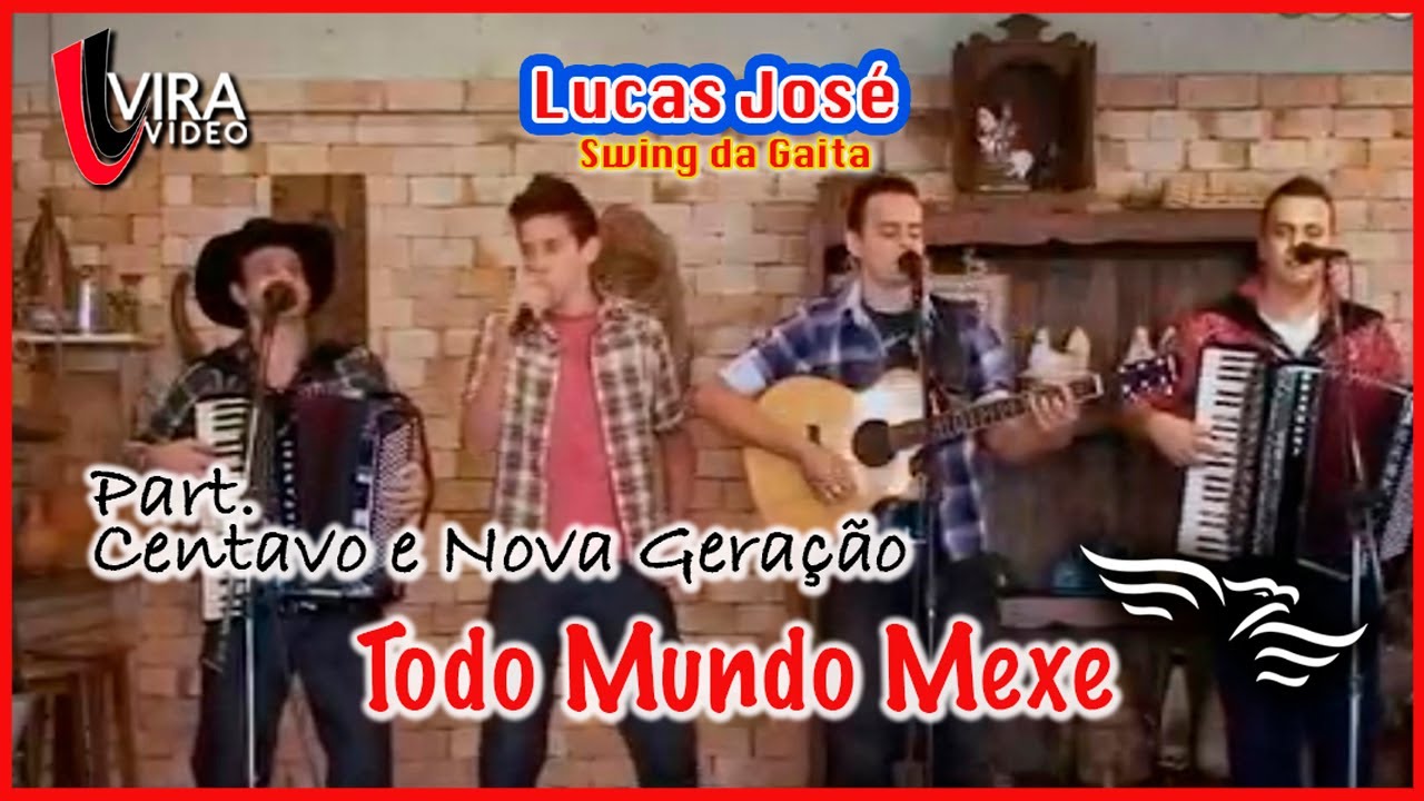 Todo Mundo Mexe - LUCAS JOSÉ - Part. Centavo e Nova Geração (DVD Swing ...