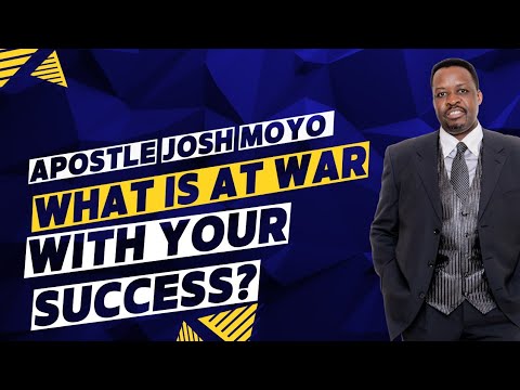 24 April | What is at war with your success? | Apostle Josh Moyo - YouTube