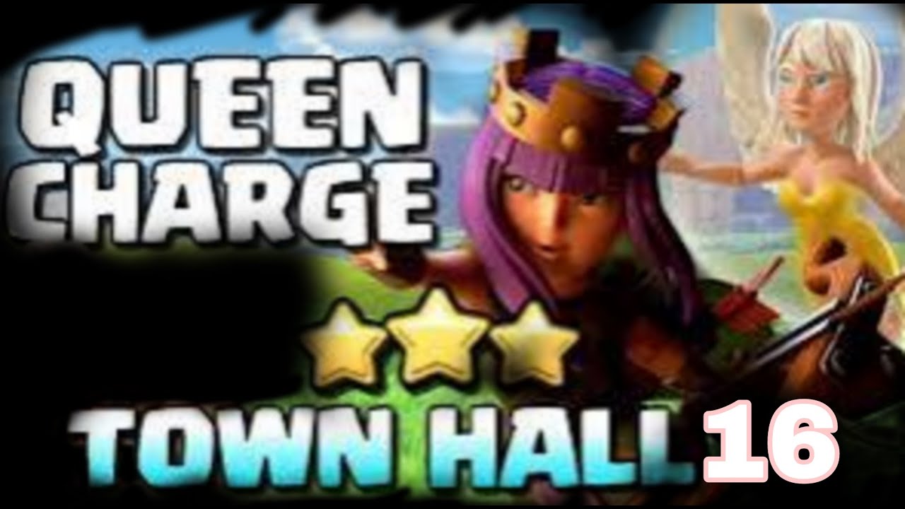 Coc Queen charge attack TH16 . Clash of clans - YouTube