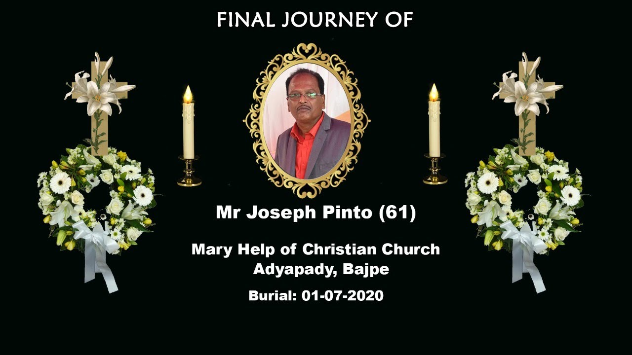 Final Journey of Mr Joseph Pinto - YouTube