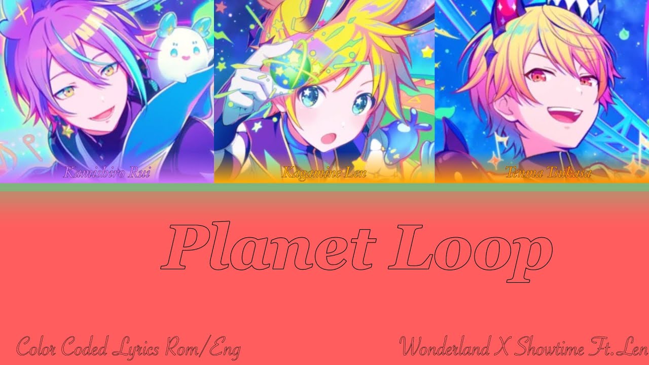 [GAME VER] Planet Loop Color Coded Lyrics Rom/Eng Wonderland X Showtime ...