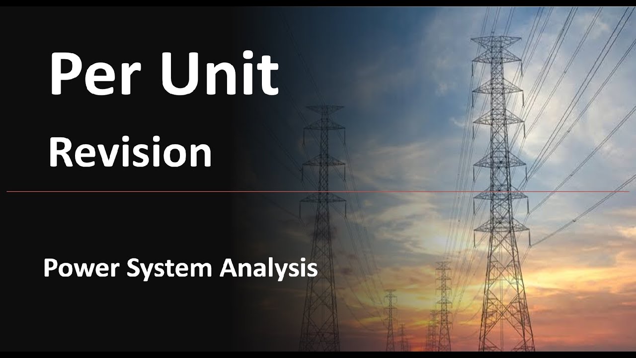 Per Unit Calculations Revision - YouTube