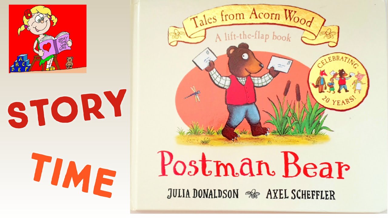 Postman Bear by Julia Donaldson | #Readaloud for children | Bedtime ...