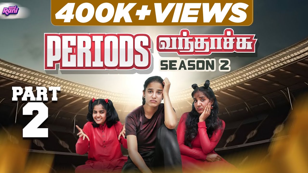 Periods 2 | Season 2 | EMI Rani | (Check Description👇) - YouTube