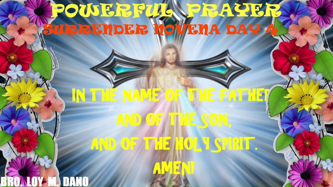 🙏🌹4. POWERFUL PRAYER -THE SURRENDER NOVENA DAY 4 HD🌹🙏by VENERABLE ...