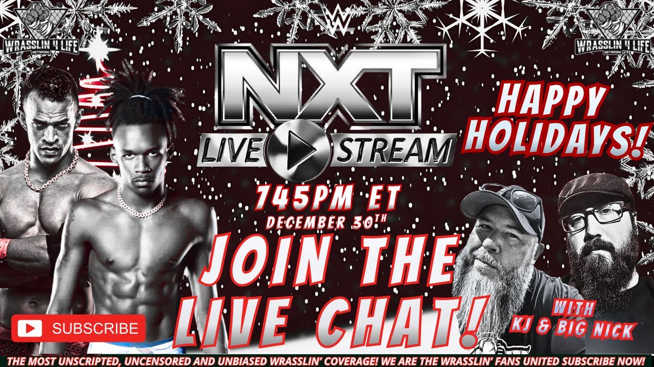 WWE NXT Live Watch Along - The last Show of 2025! (December 30, 2025) # ...