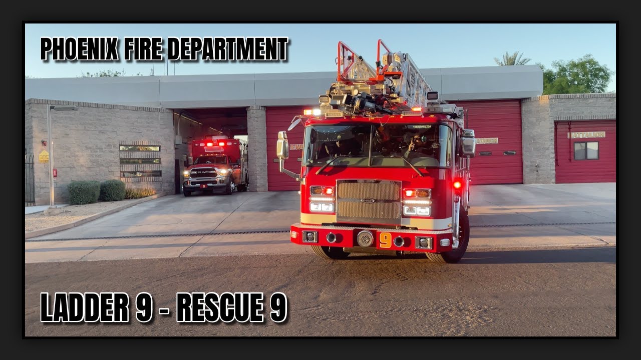 Ladder 9 & Rescue 9 Responding [Phoenix Fire Department] - YouTube
