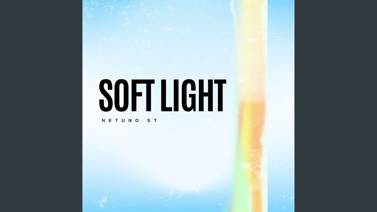Soft Light - YouTube