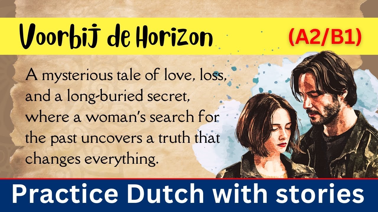 Practice Dutch with a story 📌 Nachtverhaal! 💡 Nederlands verhaal ...