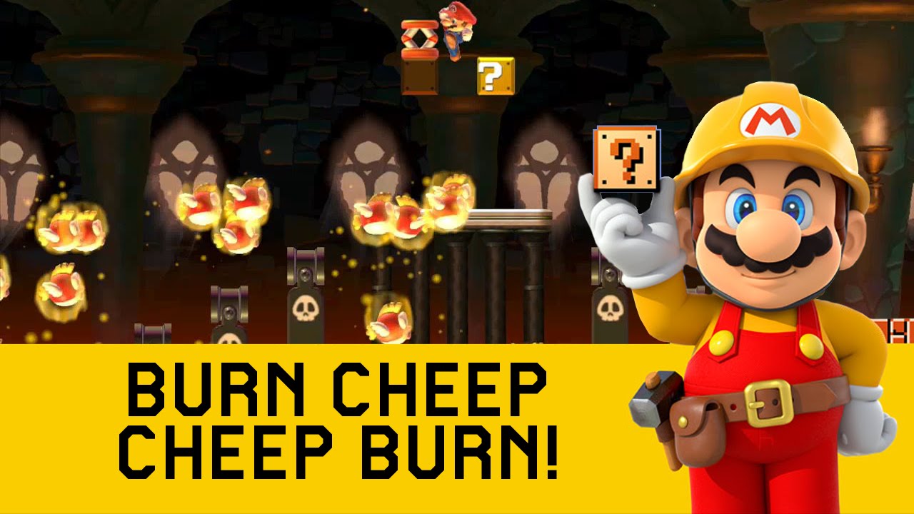 Burn Cheep Cheep Burn! #11 [Super Mario Maker] - YouTube