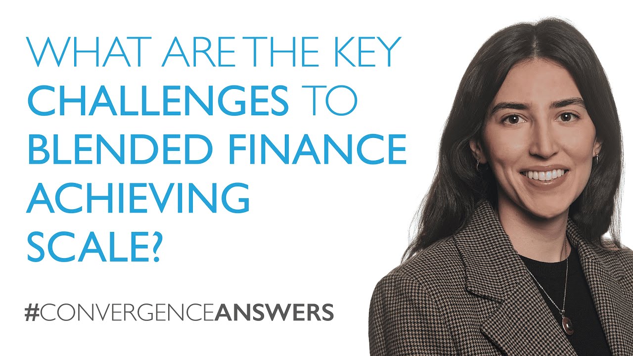 What are the key challenges to blended finance achieving scale? - YouTube