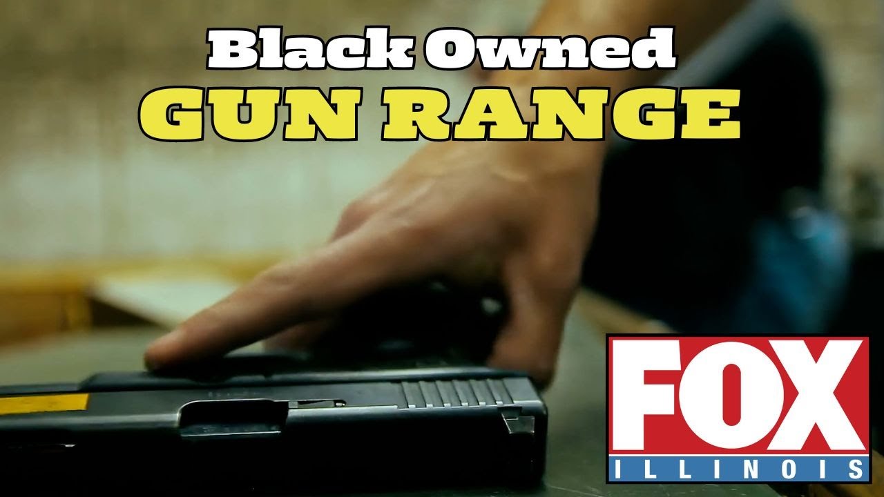 This Man Opens the Second Black Owned Gun Range Ever in Illinois - YouTube