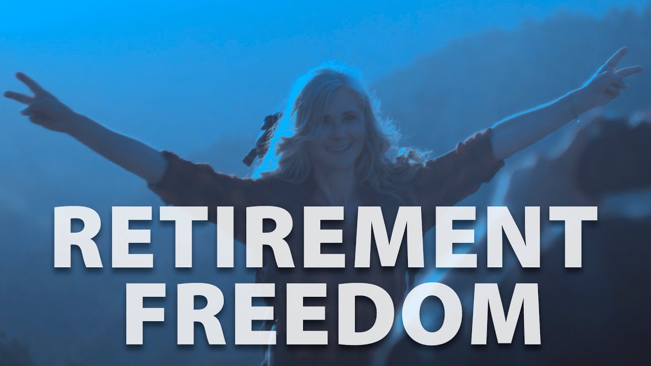 Retirement Freedom - YouTube