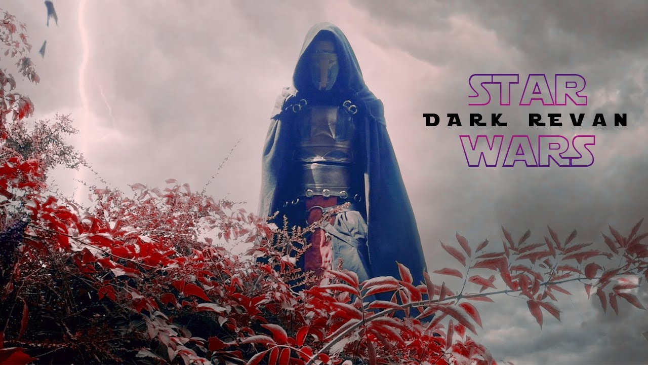 Star Wars : Dark Revan | The Old Republic Fan film - YouTube