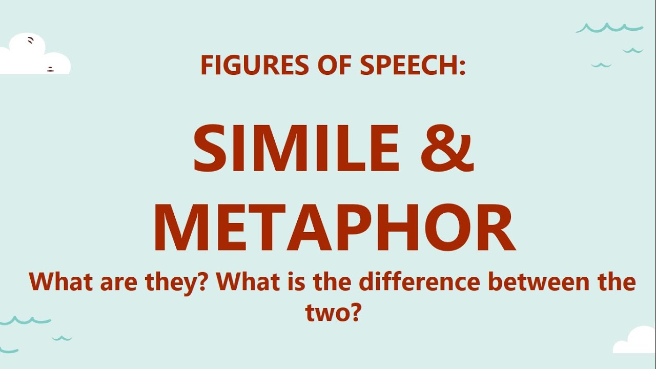 Figures of Speech: What is Simile? What is Metaphor? Difference between ...