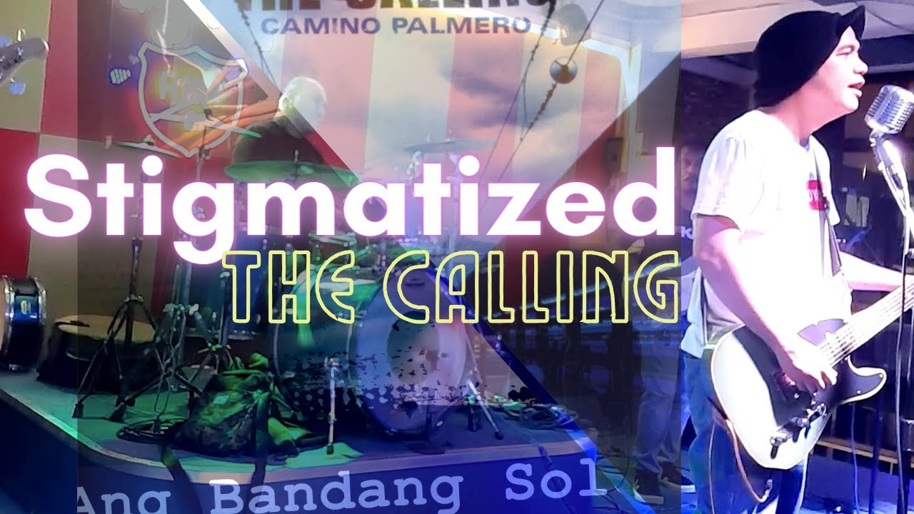 Ang Bandang Sole - Stigmatized (The Calling) - YouTube