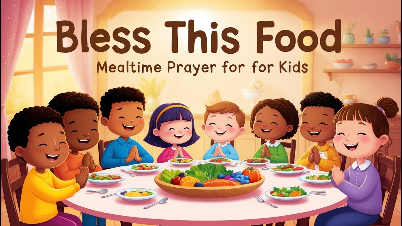 Bless This Food: Mealtime Prayer for Kids - YouTube