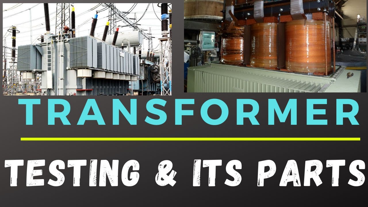 Transformer Testing & its basic parts identification - YouTube