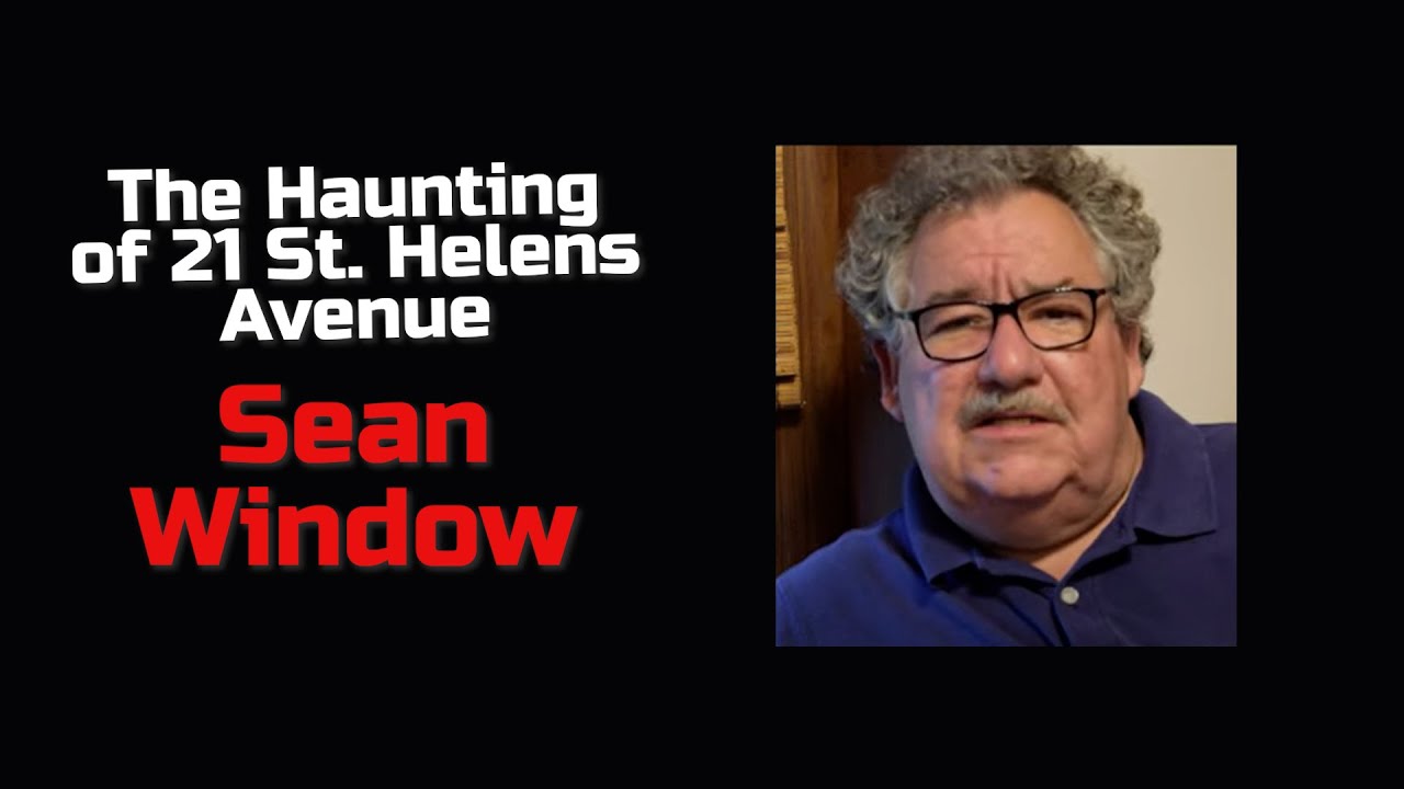 The Haunting of 21 St. Helens Avenue - Sean - Window - YouTube