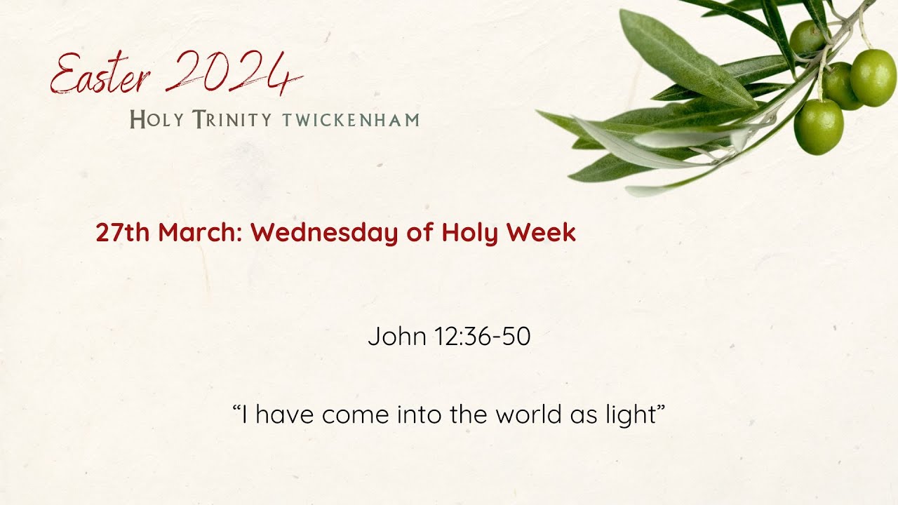 Easter 2024: Wednesday of Holy Week - YouTube