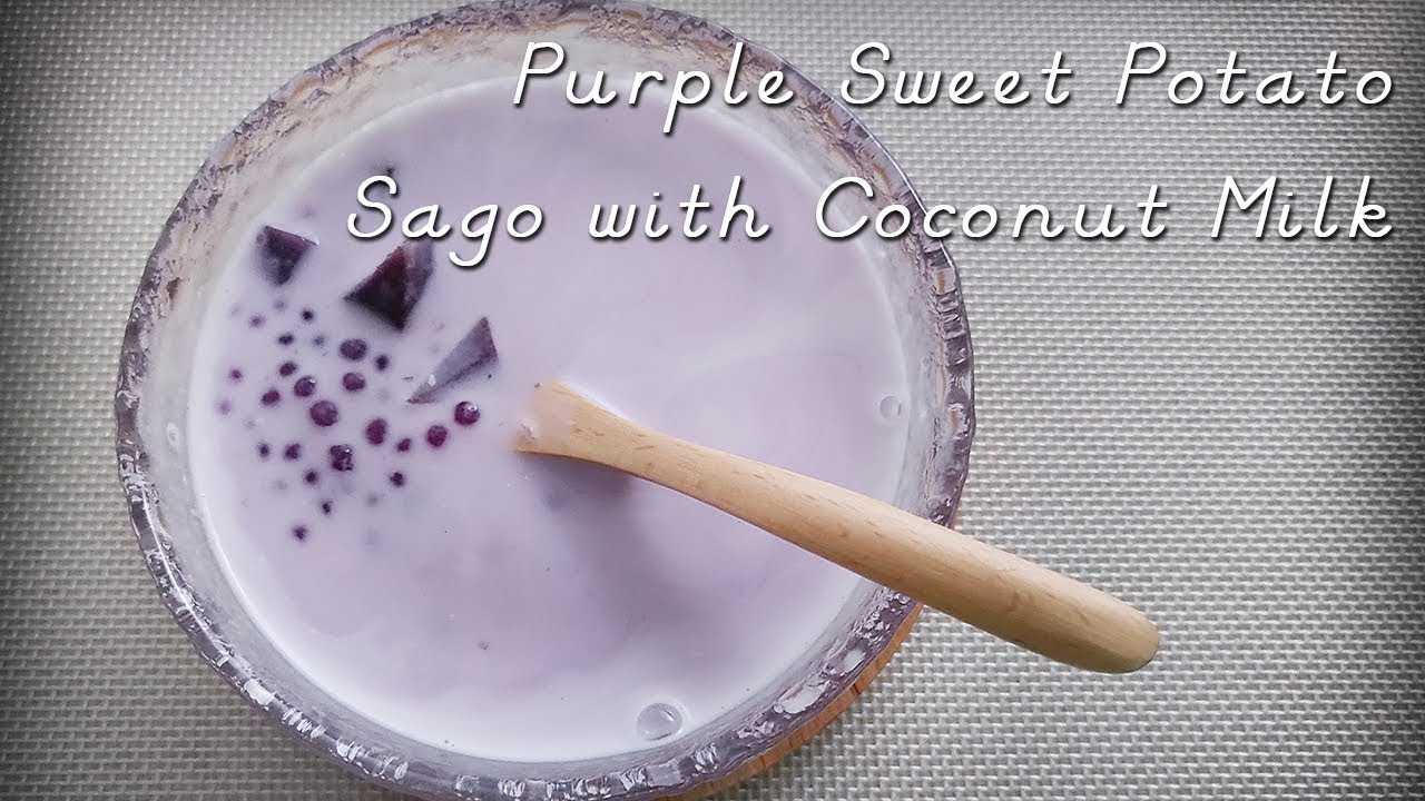 how to make purple sweet potato sago with coconut milk - YouTube