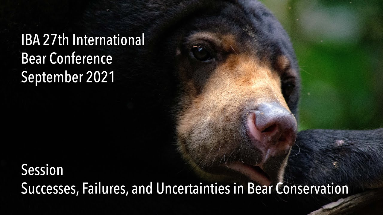 IBA 27th International Bear Conference - Successes, Failures, and ...