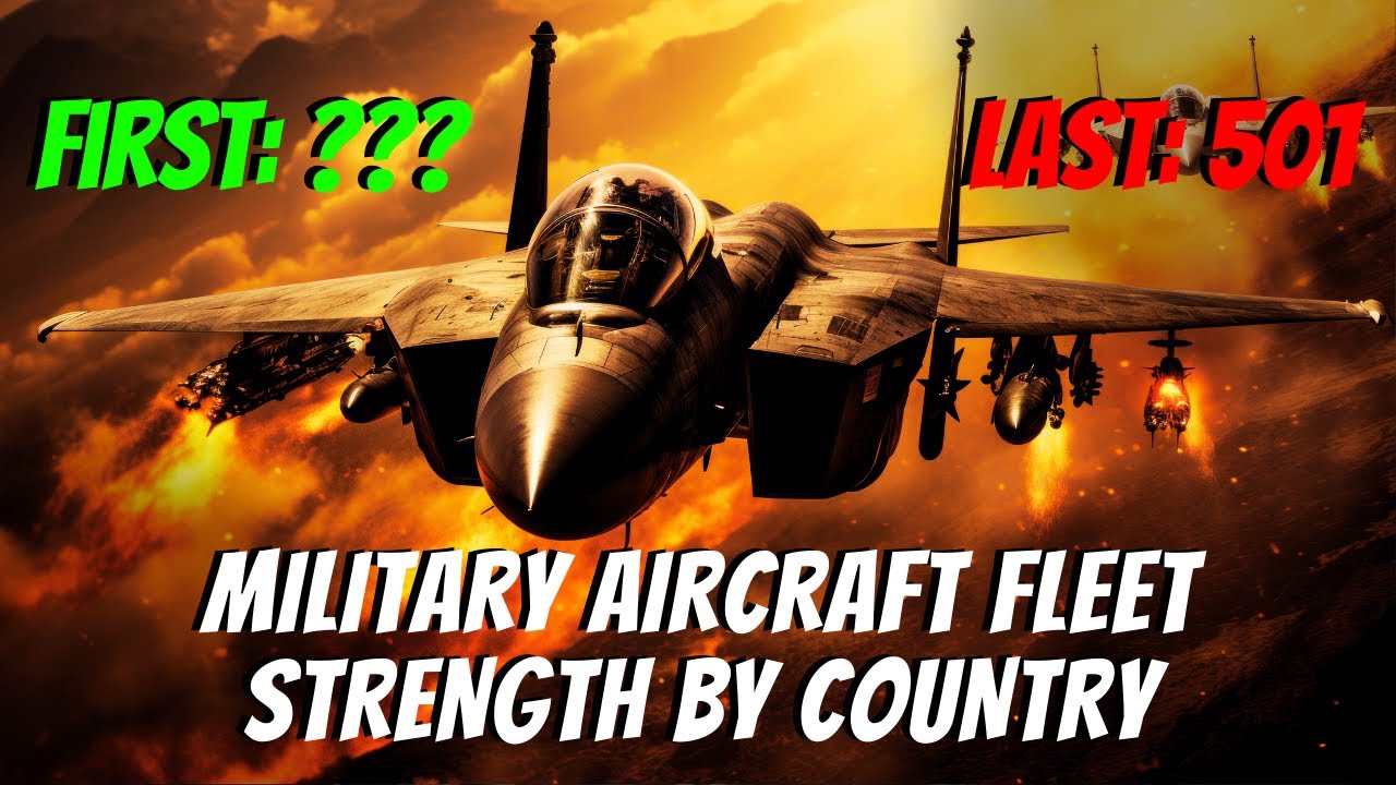 Military Aircraft Fleet Strength by Country (Surprise Guaranteed) - YouTube