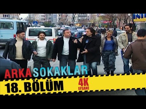 ARKA SOKAKLAR 18. BÖLÜM | 4K