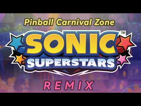 SONIC SUPERSTARS - PINBALL CARNIVAL ZONE REMIX (Alternate theme) - YouTube
