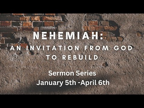 Nehemiah Sermon Series "Preparing To Rebuild" (Week 2) - YouTube