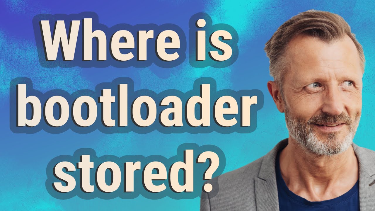 Where is bootloader stored? - YouTube