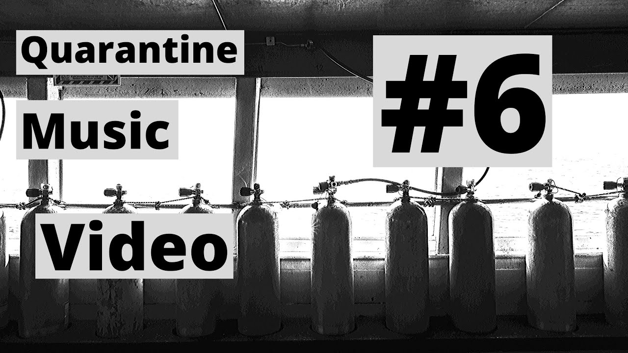 Quarantine Music Video #6 - YouTube
