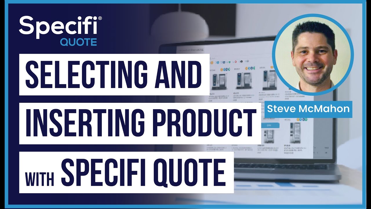 Specifi Quote | How to Configure and Insert Products - YouTube