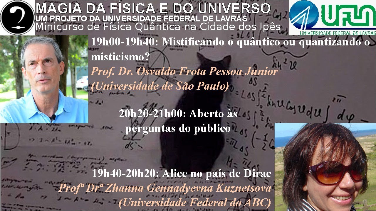 1ro dia do Minicurso de física quântica na cidade dos ipês e das ...