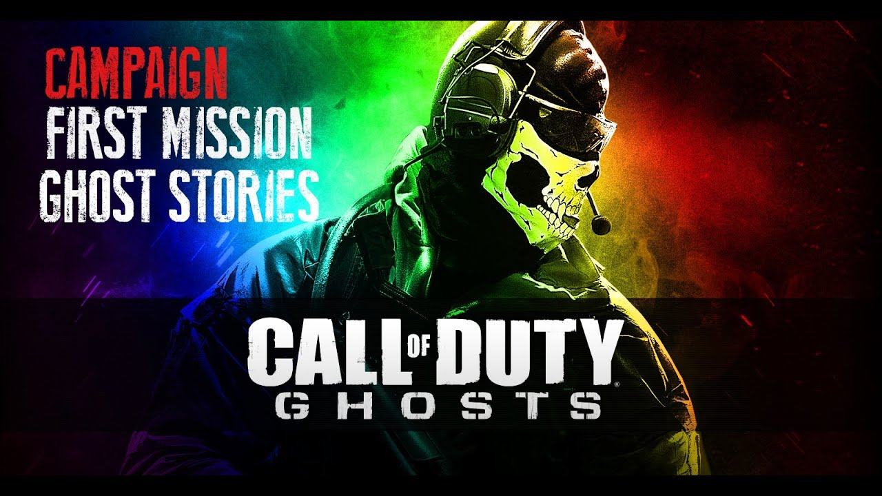 CALL OF DUTY GHOSTS | FIRST MISSION ''Ghost Stories" - YouTube