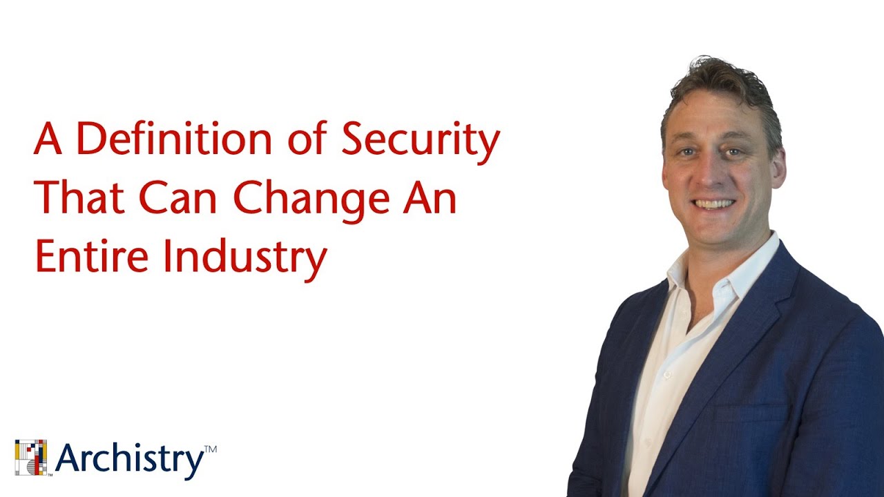 A Definition of Security That Can Change An Entire Industry - YouTube