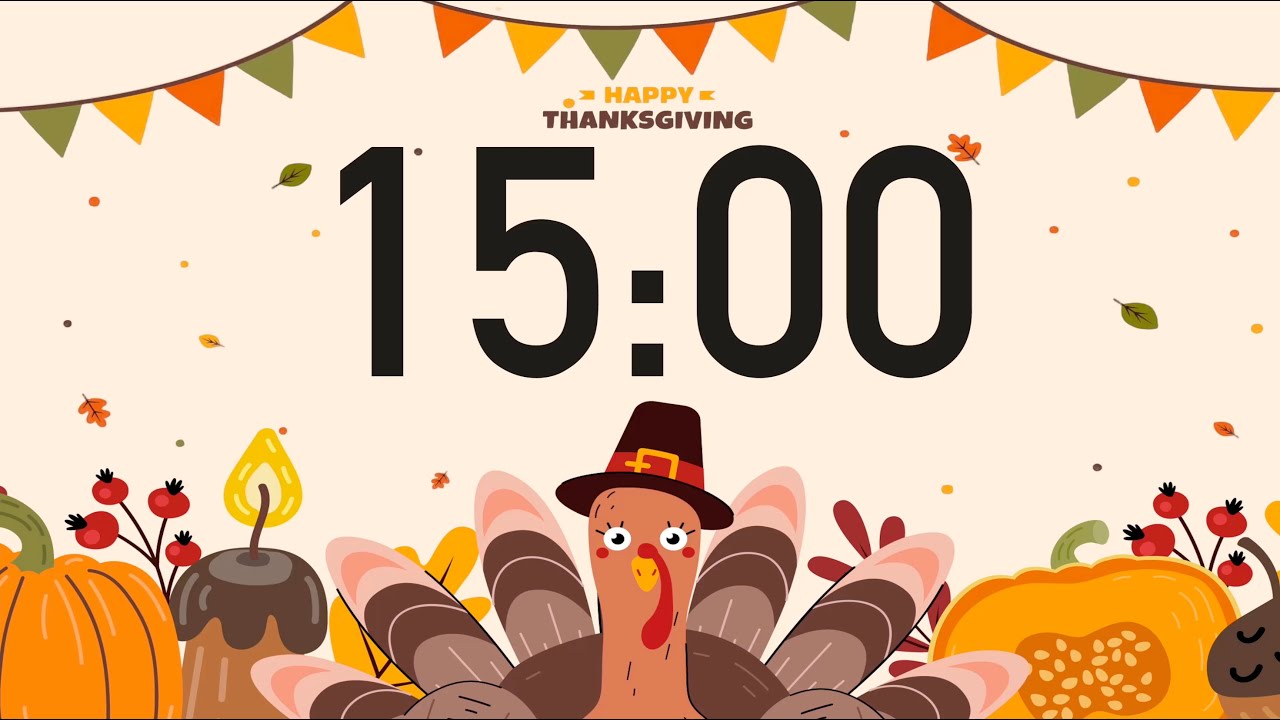 15 Minute Thanksgiving Timer (2025) - YouTube