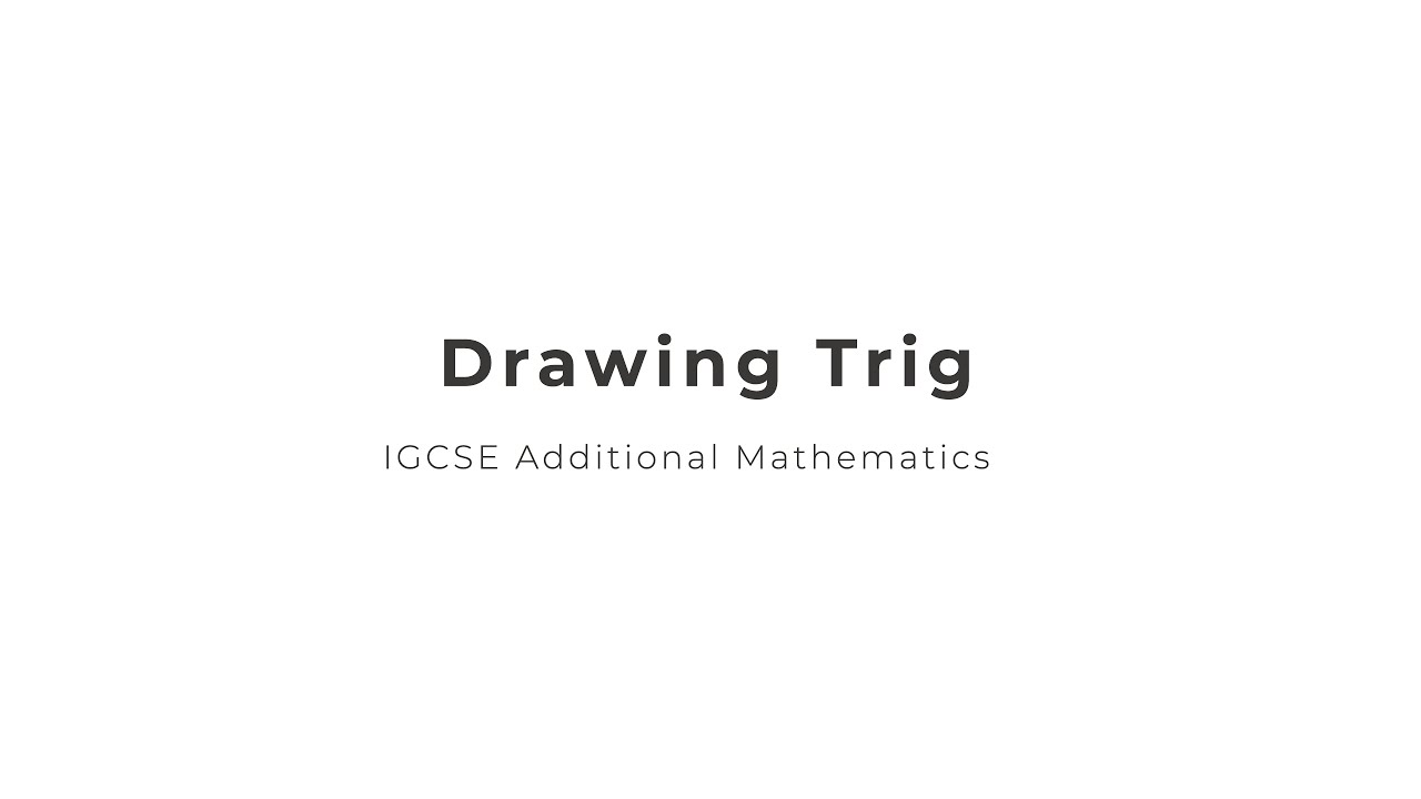 How To Graph Trig Equations IGCSE Additional Mathematics YouTube How To Graph Trig Equations IGCSE Additional Mathematics YouTube