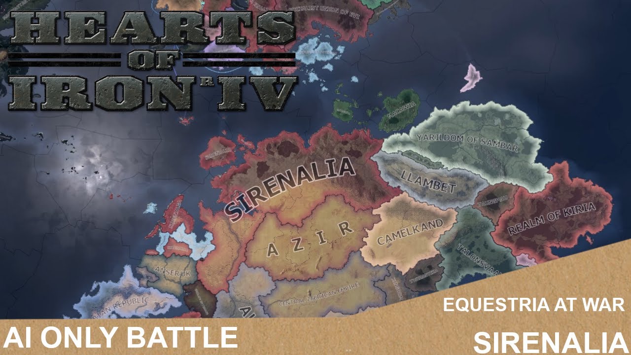 HEARTS OF IRON IV | Equestria at War | AI Only Battle | SIRENALIA - YouTube
