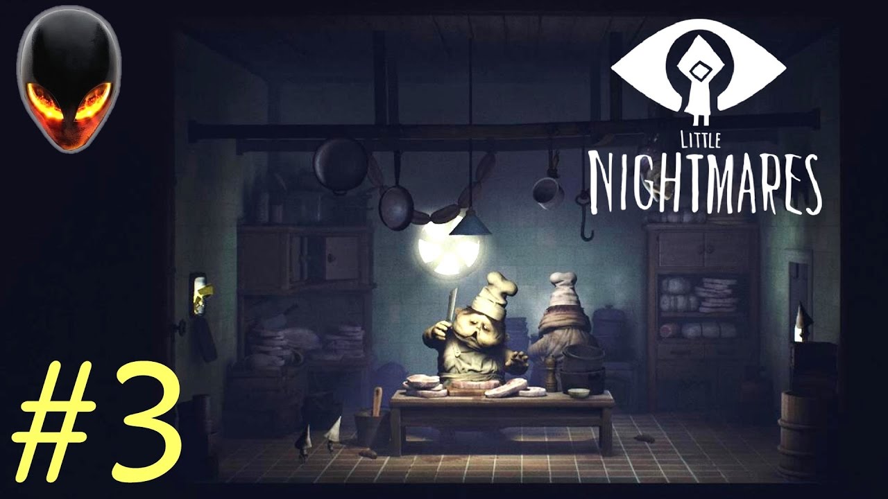 Little Nightmares - Walkthrough 3 : Kitchen / Cuisine (4 Lights, 3 ...