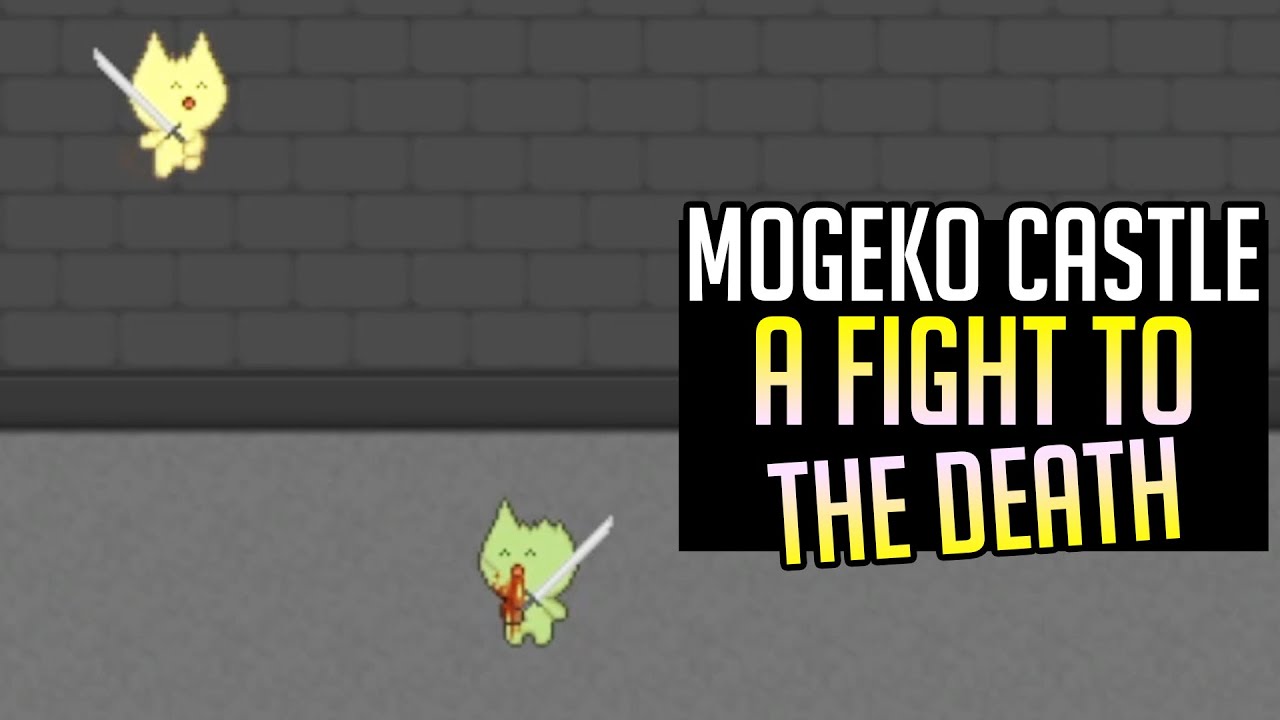 Mogeko Castle [13] Defect Mogeko fights King mogeko to the Death - YouTube