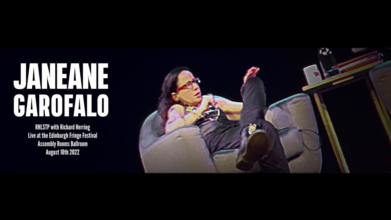 Janeane Garofalo - Richard Herring Interview for RHLSTP @ Edinburgh ...