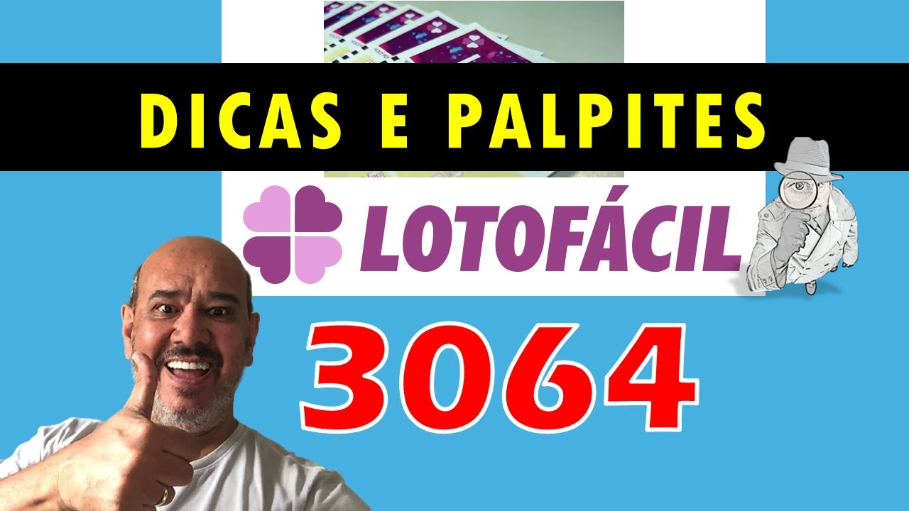 LOTOFÁCIL 3064 🔔 🔔 DICAS E PALPITES - YouTube