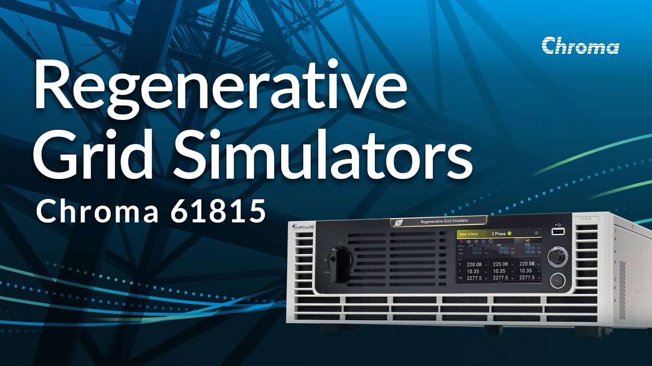 61815 Regenerative Grid Simulators - YouTube