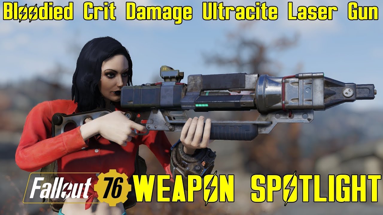 Fallout 76: Weapon Spotlights: Bloodied Crit Damage Ultracite Laser ...